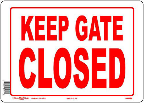 GetUSCart- Hillman 848651 Keep Gate Closed Sign, White and Red Aluminum ...