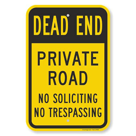 GetUSCart- SmartSign 18 x 12 inch ?Dead End - Private Road, No ...